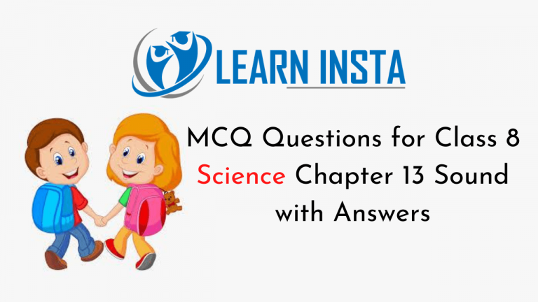 MCQ Questions for Class 8 Science Chapter 13 Sound with Answers – MCQ ...