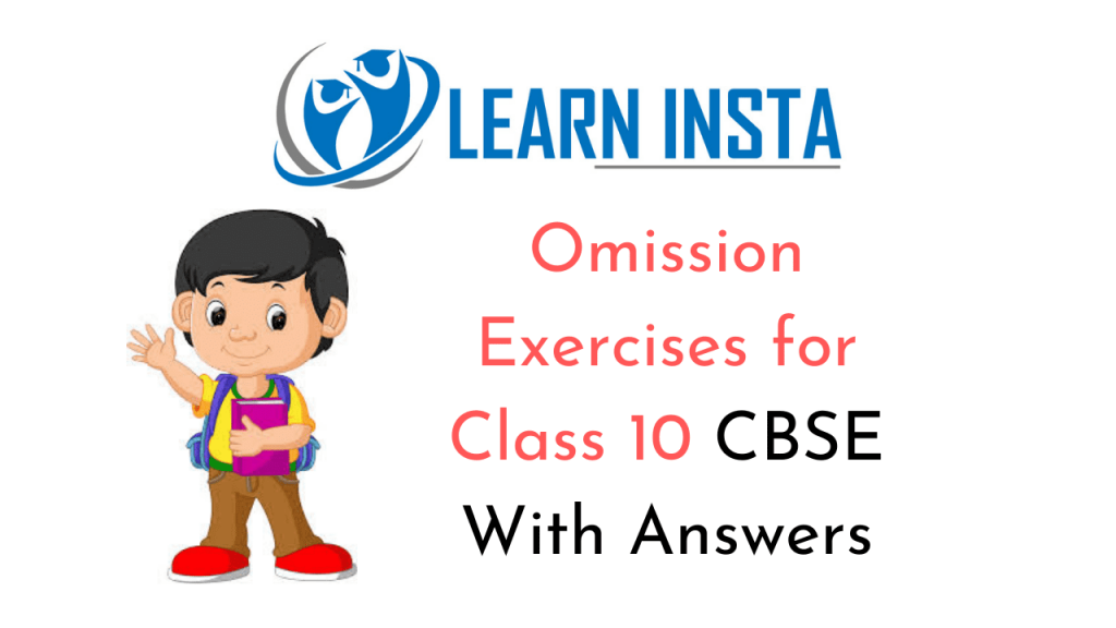 Omission Exercises For Class 10 CBSE With Answers MCQ Questions omission-exercises-for-class-10-cbse-with-answers-mcq-questions