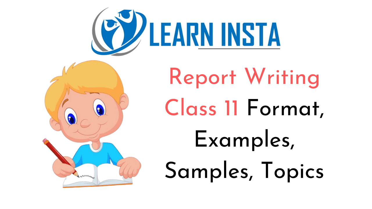 Report Writing Class 11 Format Examples Samples Topics MCQ Questions Report Writing Class 11 Format Examples Samples Topics MCQ Questions
