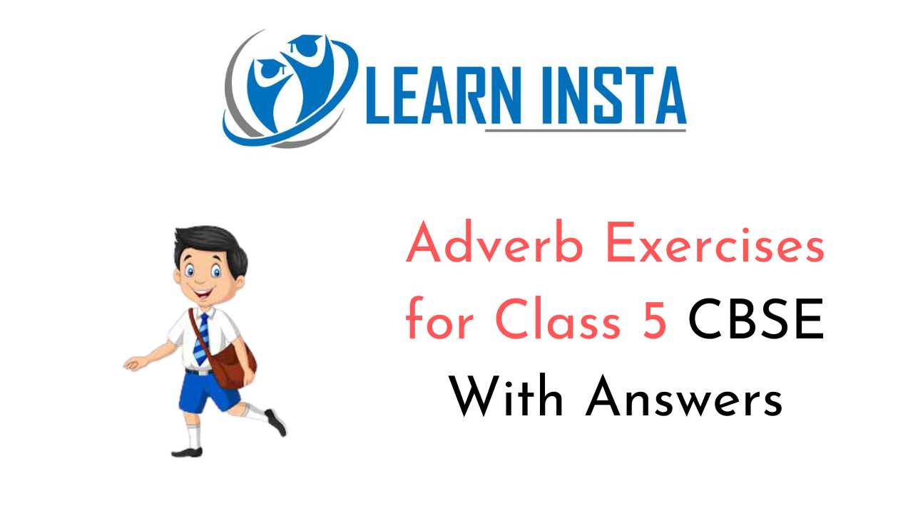 Adverb Exercises For Class 5 CBSE With Answers MCQ Questions