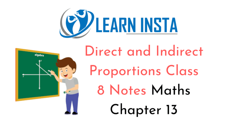 Direct and Indirect Proportions Class 8 Notes Maths Chapter 13 – MCQ ...