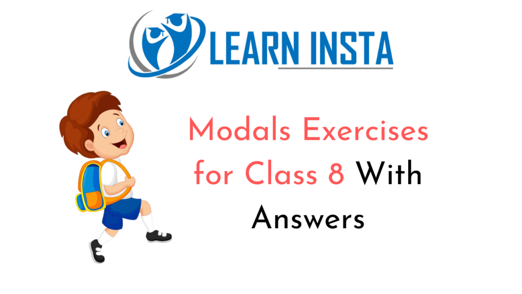 Modals Exercises for Class 8 With Answers – MCQ Questions