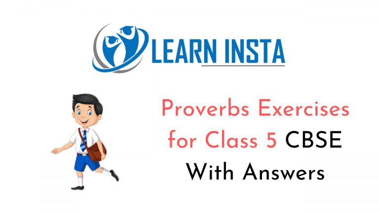 Proverbs Exercises for Class 5 CBSE with Answers – MCQ Questions