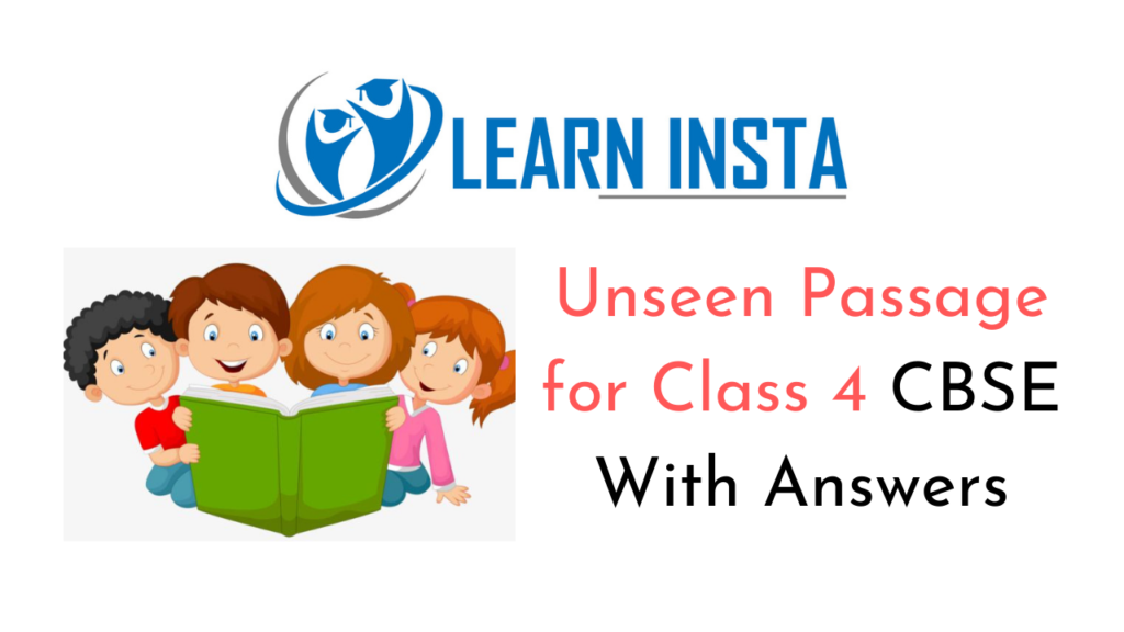 Unseen Passage For Class 4 CBSE With Answers MCQ Questions unseen-passage-for-class-4-cbse-with-answers-mcq-questions